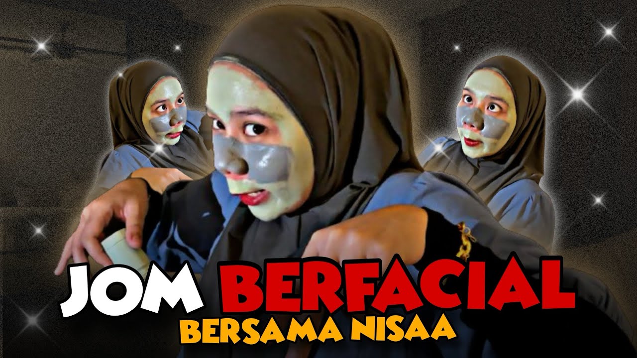 NISAA KEPUASAN SEHARIAN DI RUMAH!!!JOM IKUT ROUTINE FACIAL HANYA DIRUMAH!!! │ 金融情報のまとめ